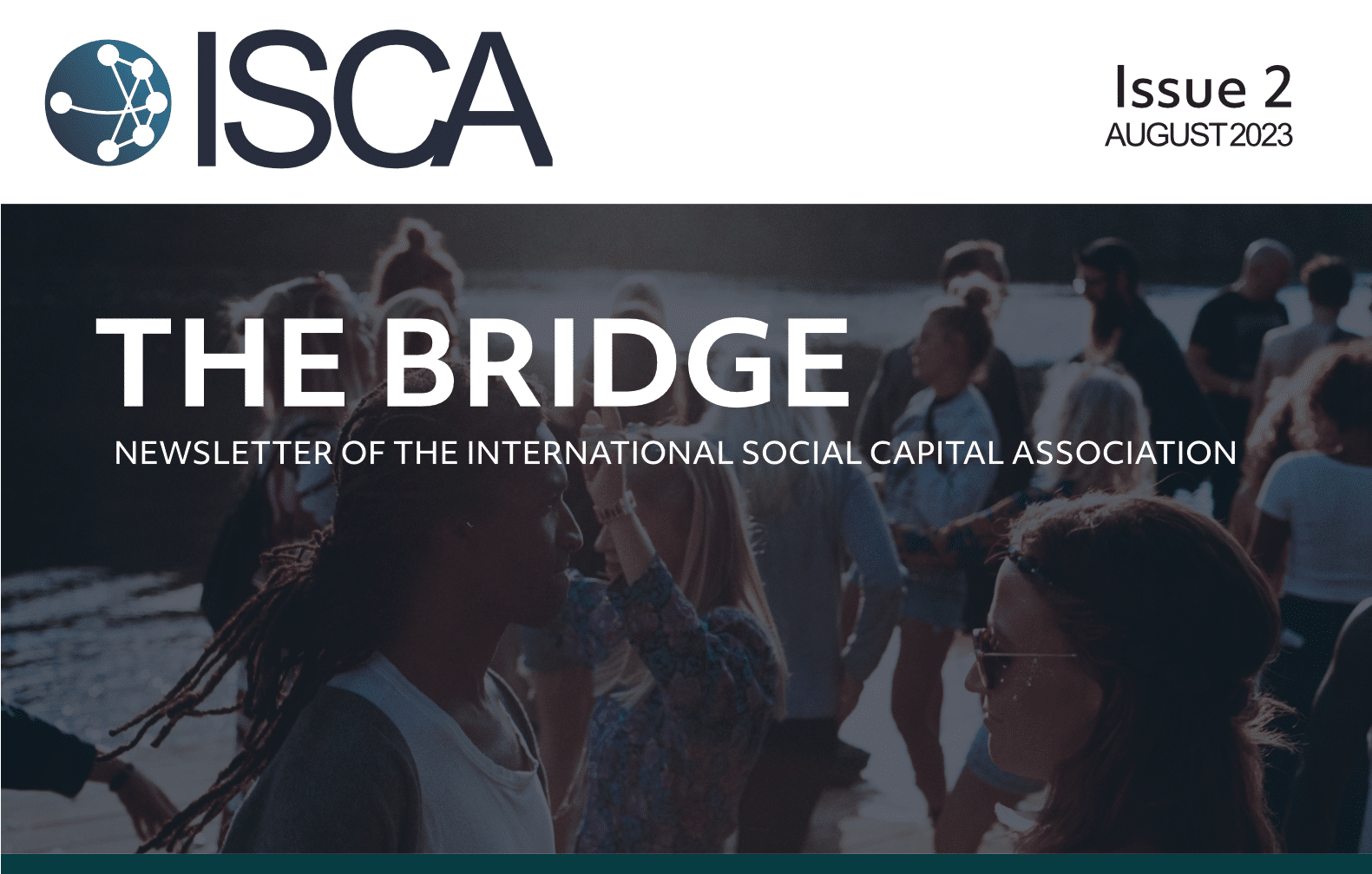 The Bridge, Issue #2 – Newsletter of the International Social Capital ...